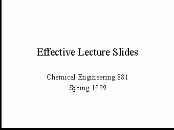 Effective Lecture Slides
